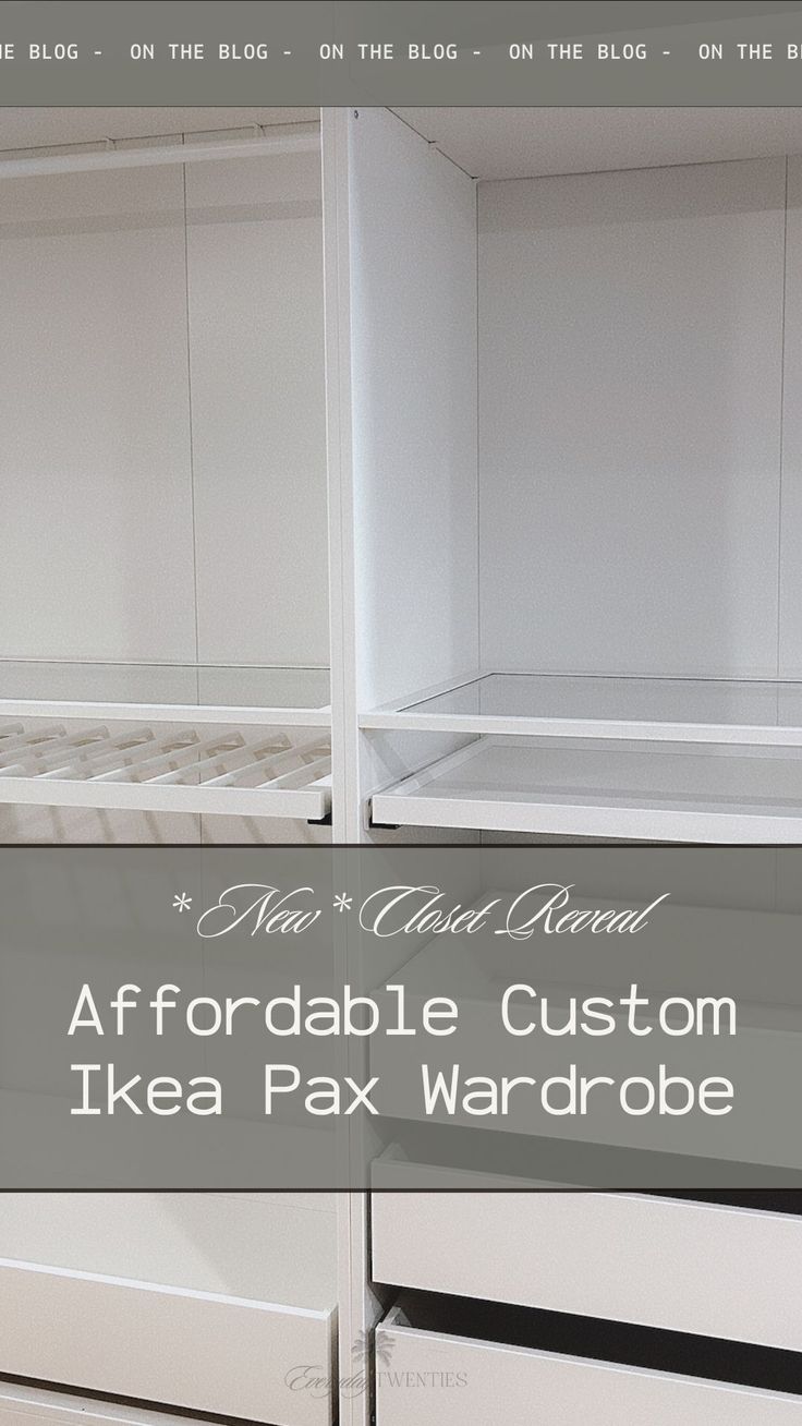 Affordable Custom Ikea Pax Wardrobe: NEW 2024 Closet Reveal